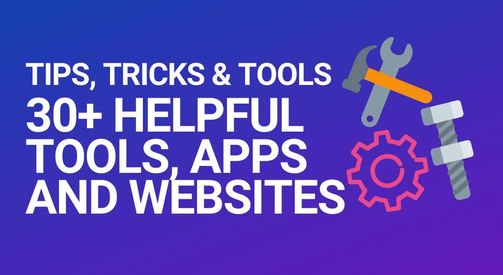 30+ Helpful tools, apps and websites | Jamstack developer | Rob Kendal