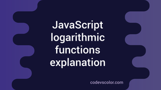 JavaScript logarithmic functions - CodeVsColor