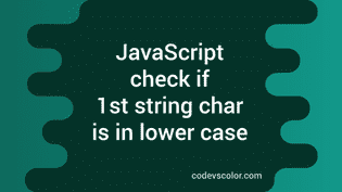 4 JavaScript program to check if the first character of a string is in ...