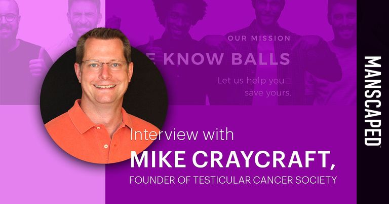 Interview with Mike Craycraft, Founder of Testicular Cancer Society ...