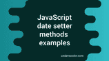 Setter methods in JavaScript normal date and UTC date - CodeVsColor
