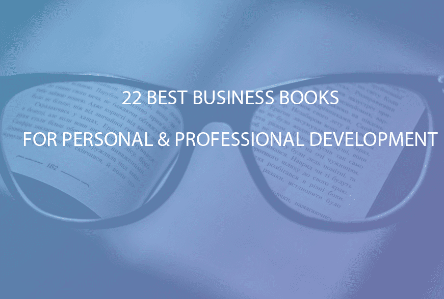 22 Best Business Books For Personal and Professional Development