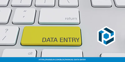 Manual Data Entry: Challenges and solutions in 2022 | Parseur
