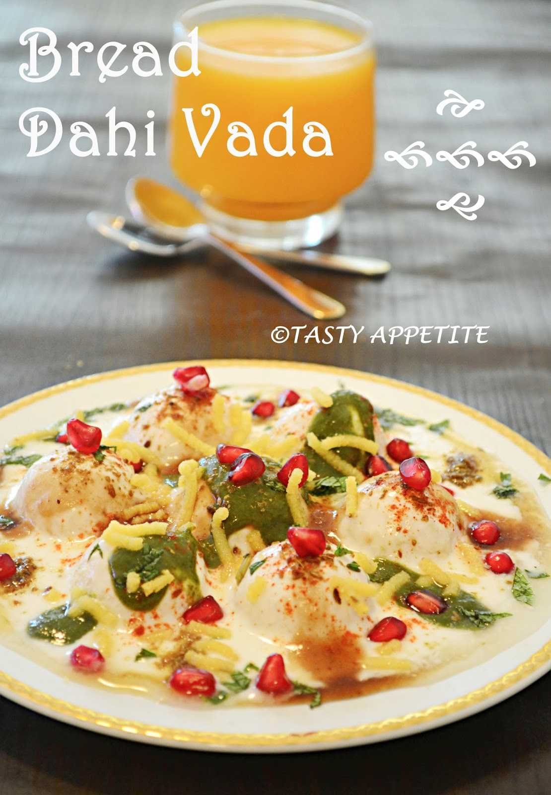 Bread Dahi Vada | Tasty Appetite