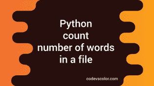 Python program to count the number of words in a file - CodeVsColor
